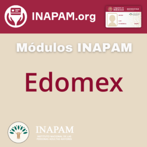 ️《INAPAM Edomex》- Módulos y Requisitos en 2025 - Inapam.org